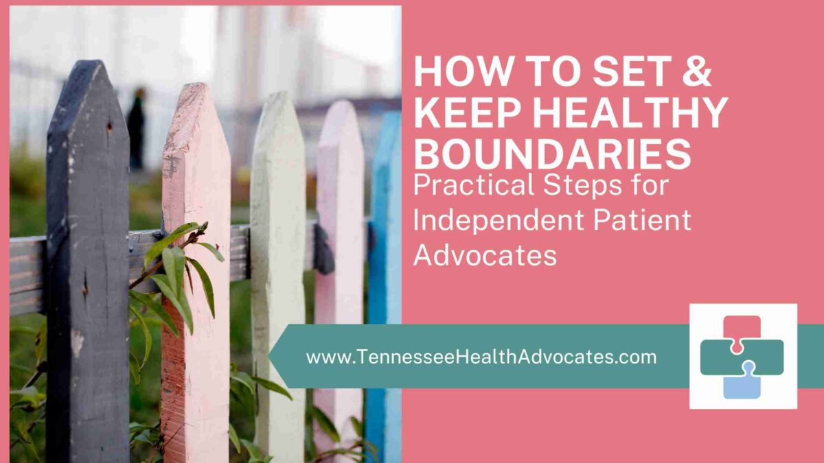 How to Set & Keep Healthy Boundaries - Tennessee Health Advocates